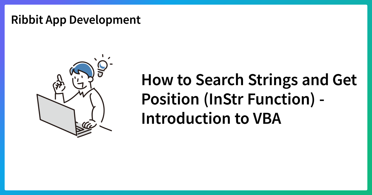 How to Search Strings and Get Position (InStr Function) - Introduction to VBA