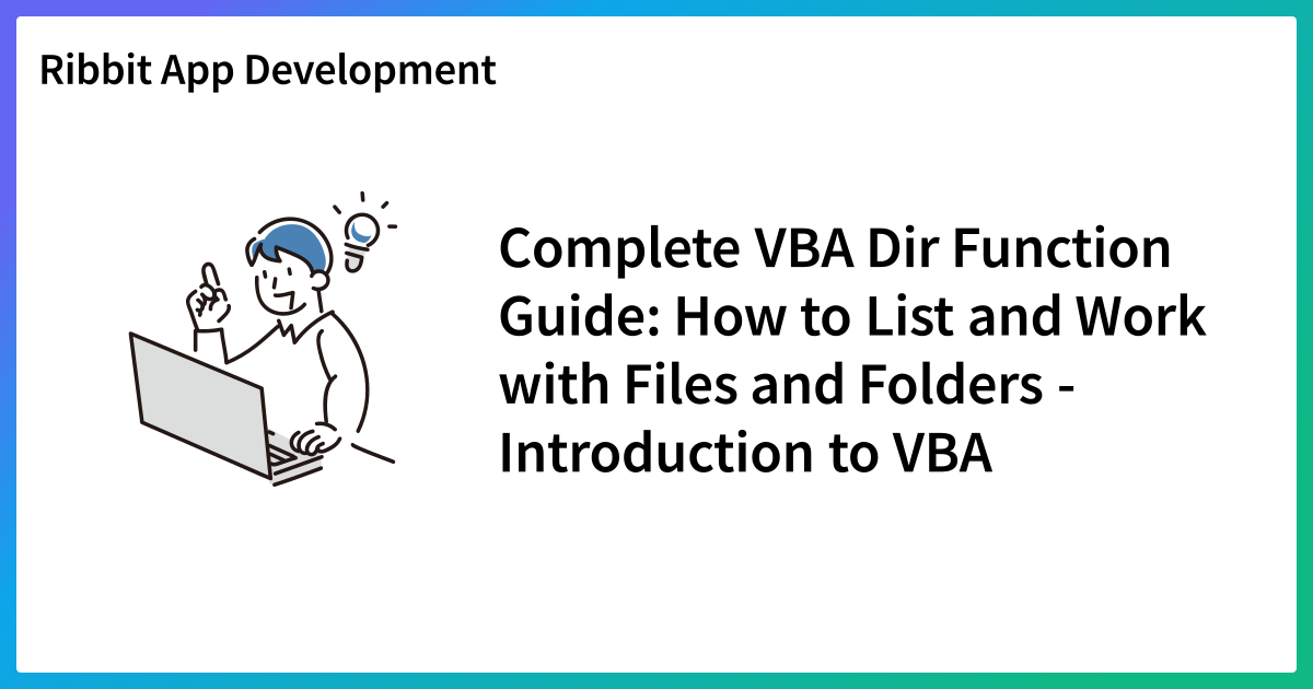 Complete VBA Dir Function Guide: How to List and Work with Files and Folders - Introduction to VBA