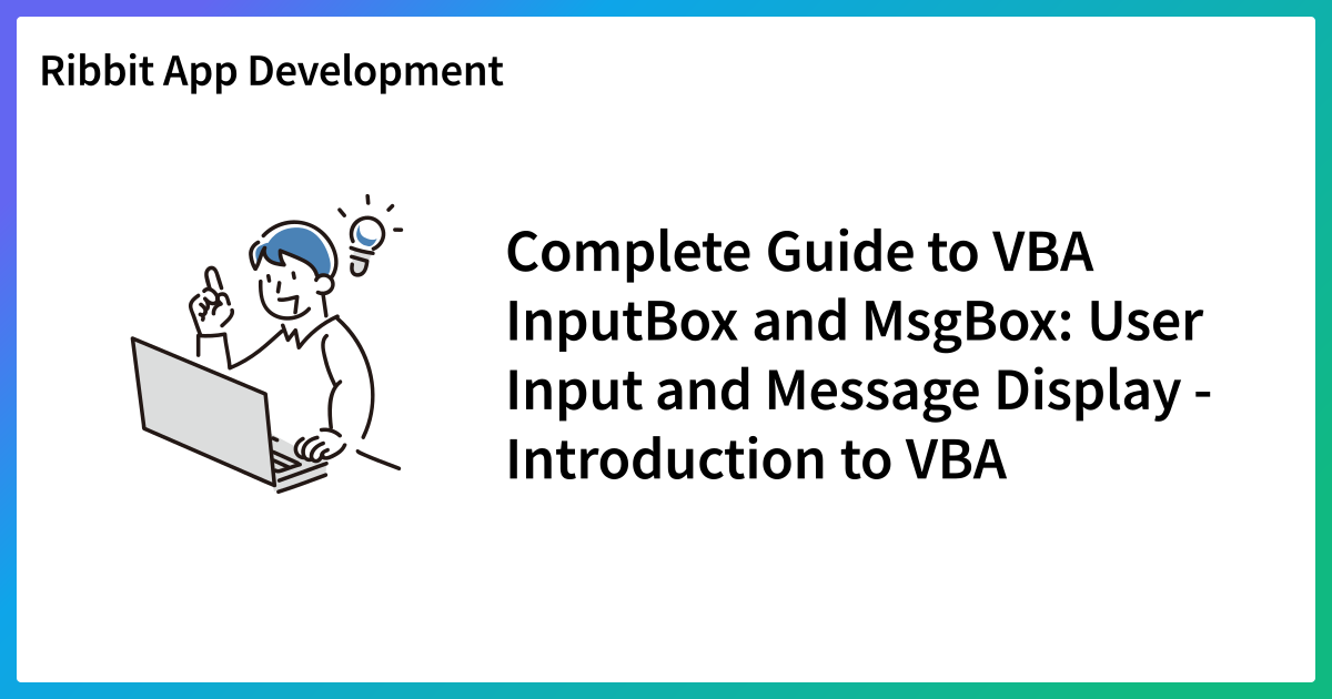 Complete Guide to VBA InputBox and MsgBox: User Input and Message ...