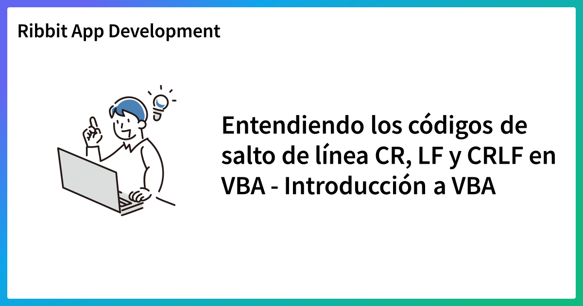 Entendiendo los códigos de salto de línea CR, LF y CRLF en VBA ...